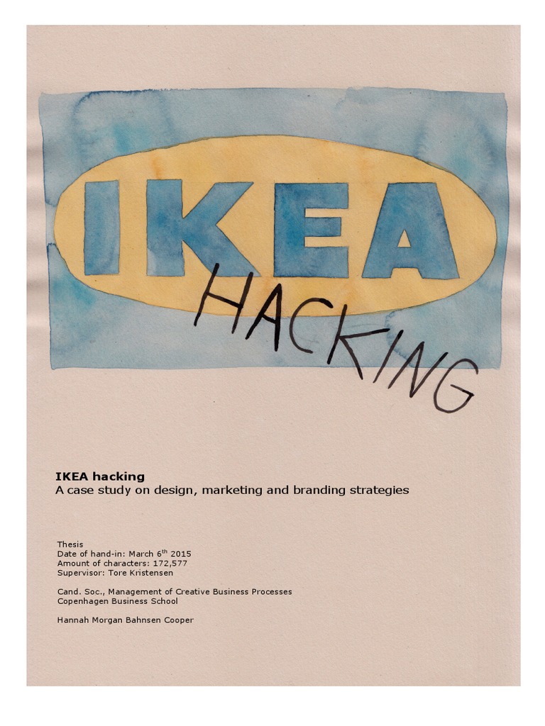 IKEA Hacking A Case Study On Design, Marketing and Branding Strategies ...