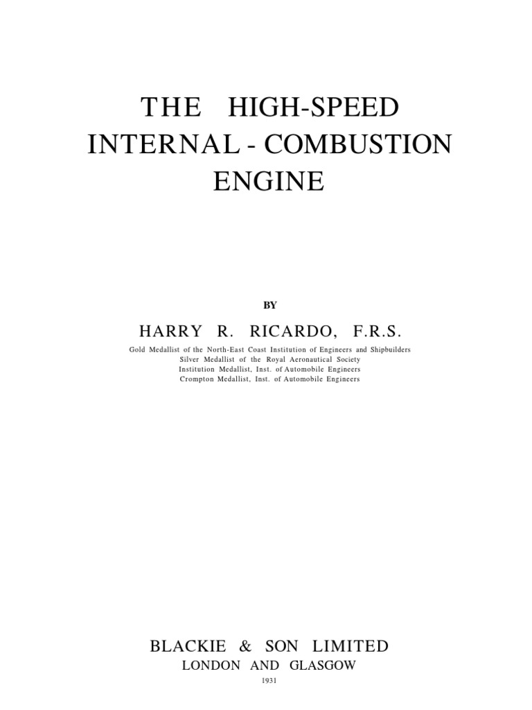 The High Speed Internal Combustion Engine by Sir Harry Ricardo | PDF ...