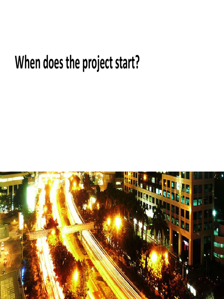 When Does The Project Start? | PDF | Transportation Engineering ...