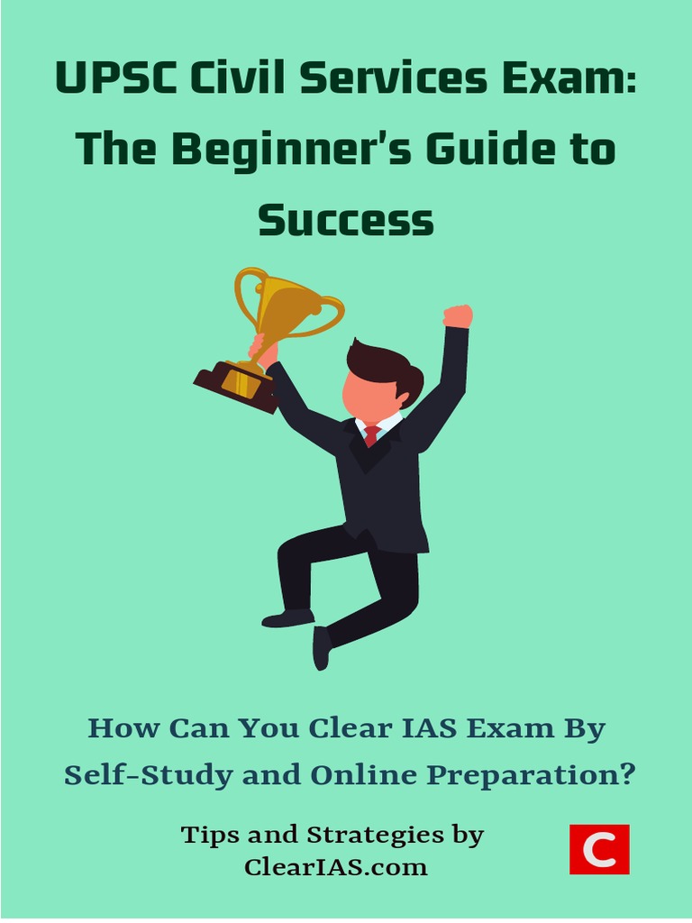 UPSC Civil Services Exam - Beginners Guide To Success - Edition-2a PDF ...