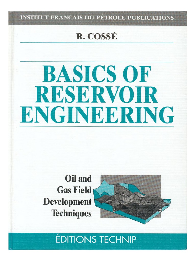 Basics of Reservoir Engineering Renee COSSE | PDF