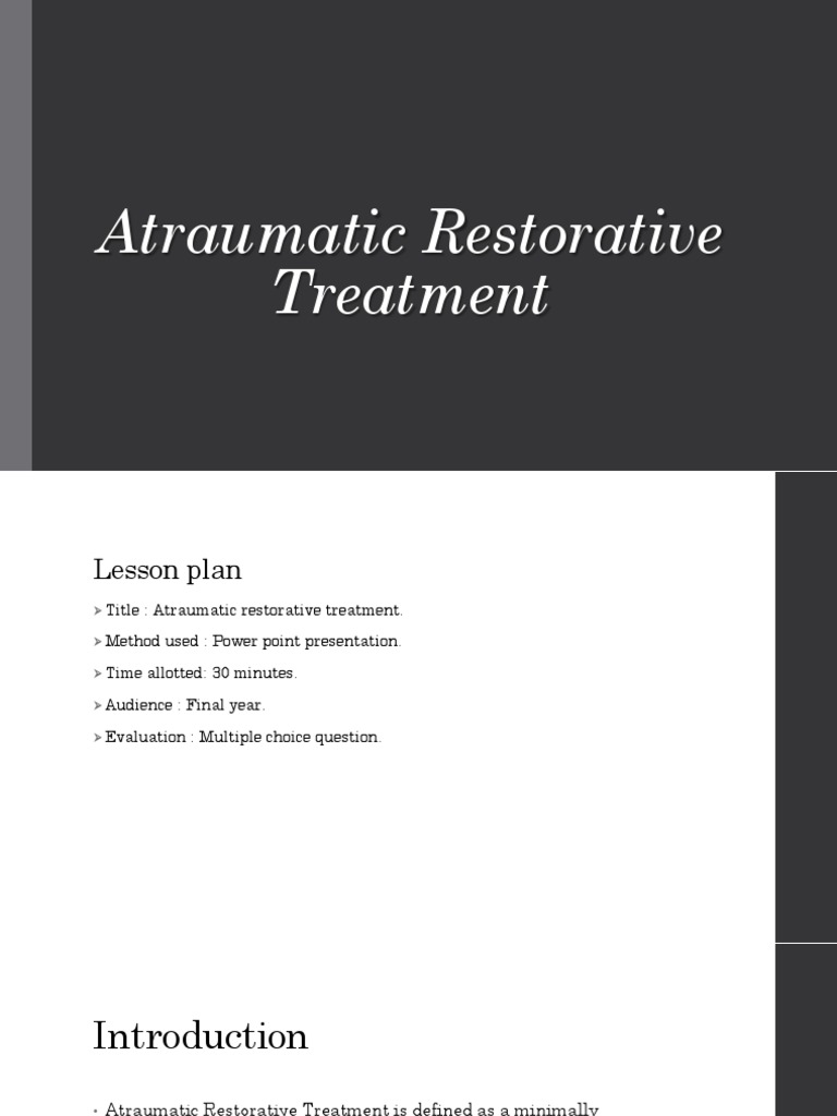 Atraumatic Restorative Treatment | PDF | Dentistry | Medical Specialties