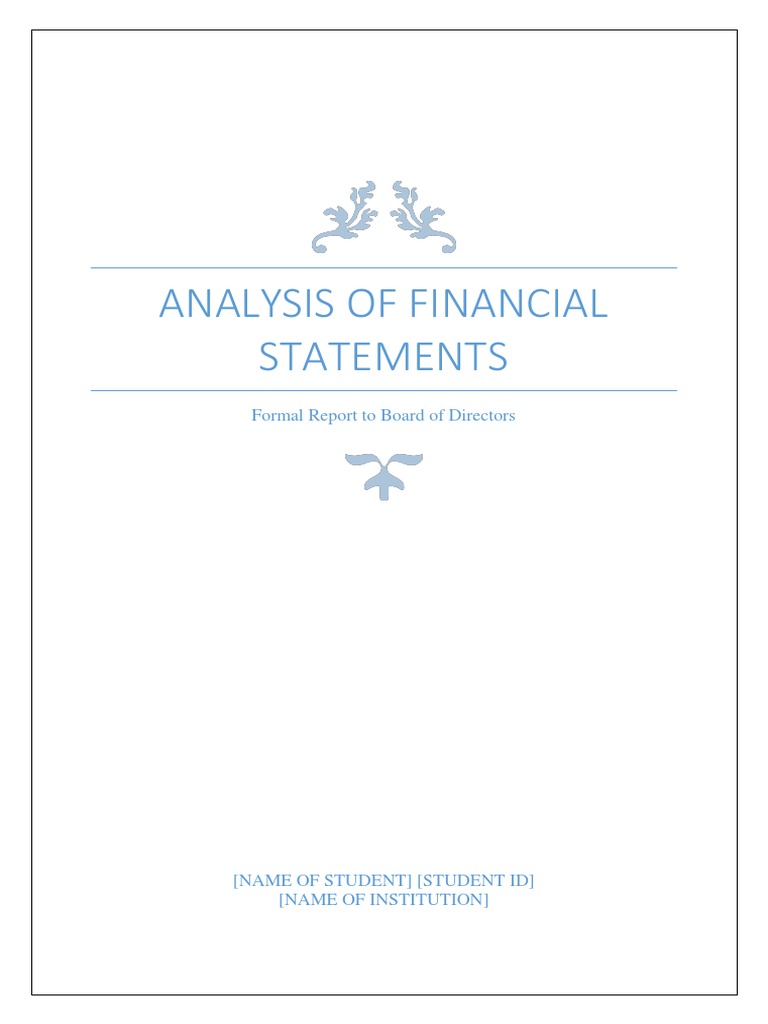 Analysis of Financial Statements: Formal Report To Board of Directors ...