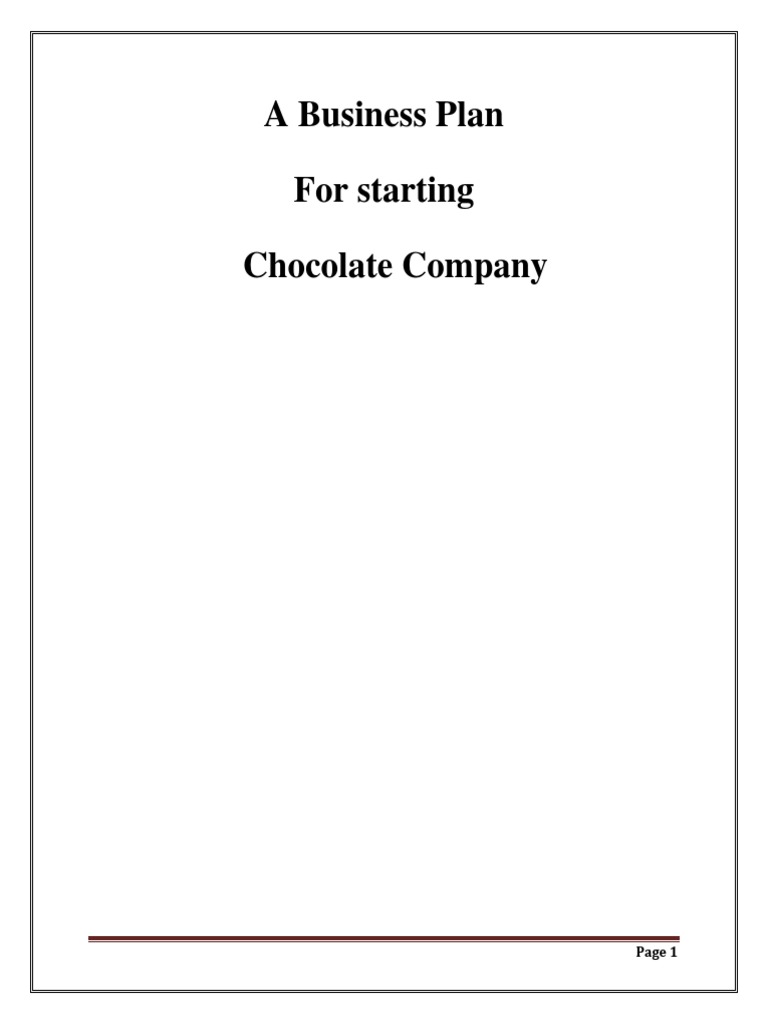 Business Plan For Starting A Chocolate Company | PDF | Chocolate ...