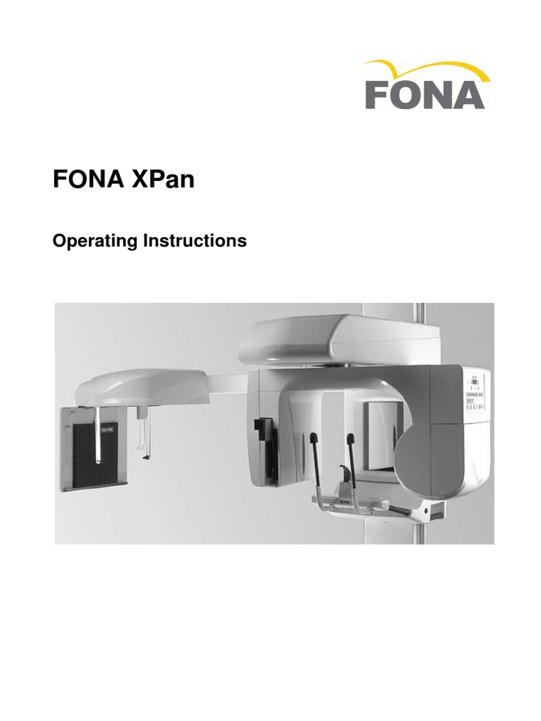 FONA XPan Operating Instructions | PDF | Radiography | Ionizing Radiation