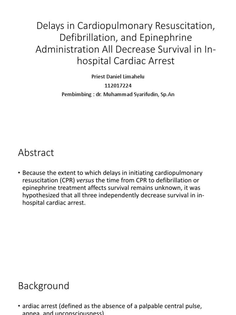 Delays in Cardiopulmonary Resuscitation, Defibrillation, and ...