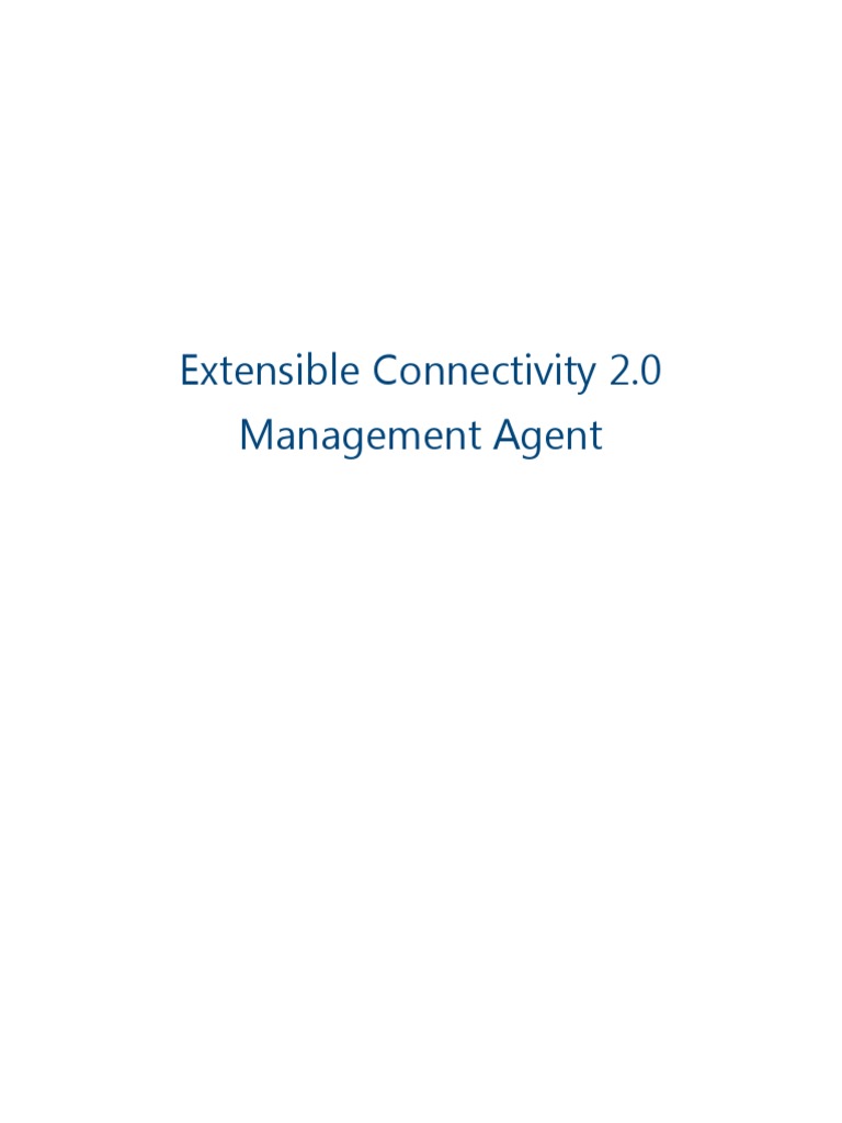 Extensible Connectivity 2.0 Management Agent | PDF | C Sharp ...