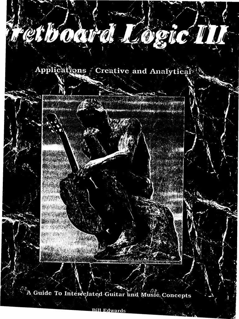 Bill Edwards Fretboard Logic III (001 017) | PDF