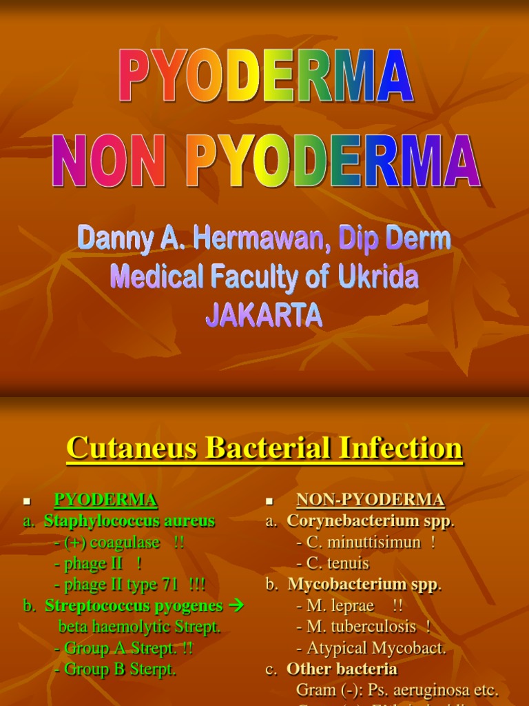 Pyoderma-NonPyoderma DR - Danny PDF | PDF | Cutaneous Conditions ...