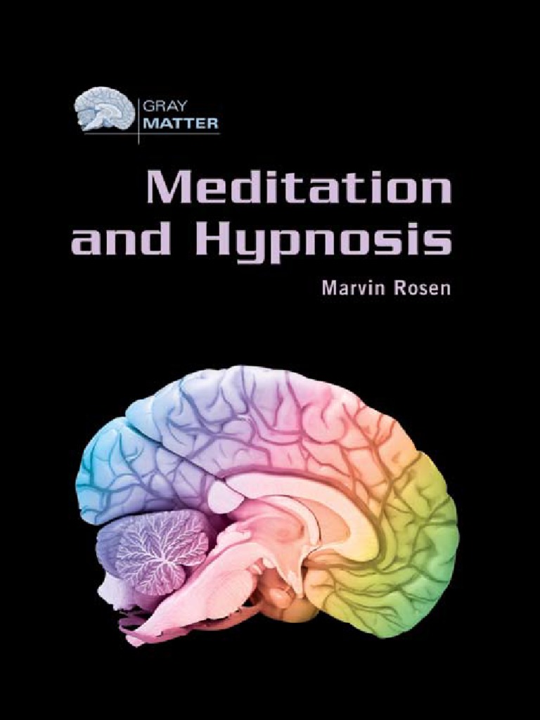 Meditation and Hypnosis - Marvin Rosen | PDF | Hypnosis | Dream