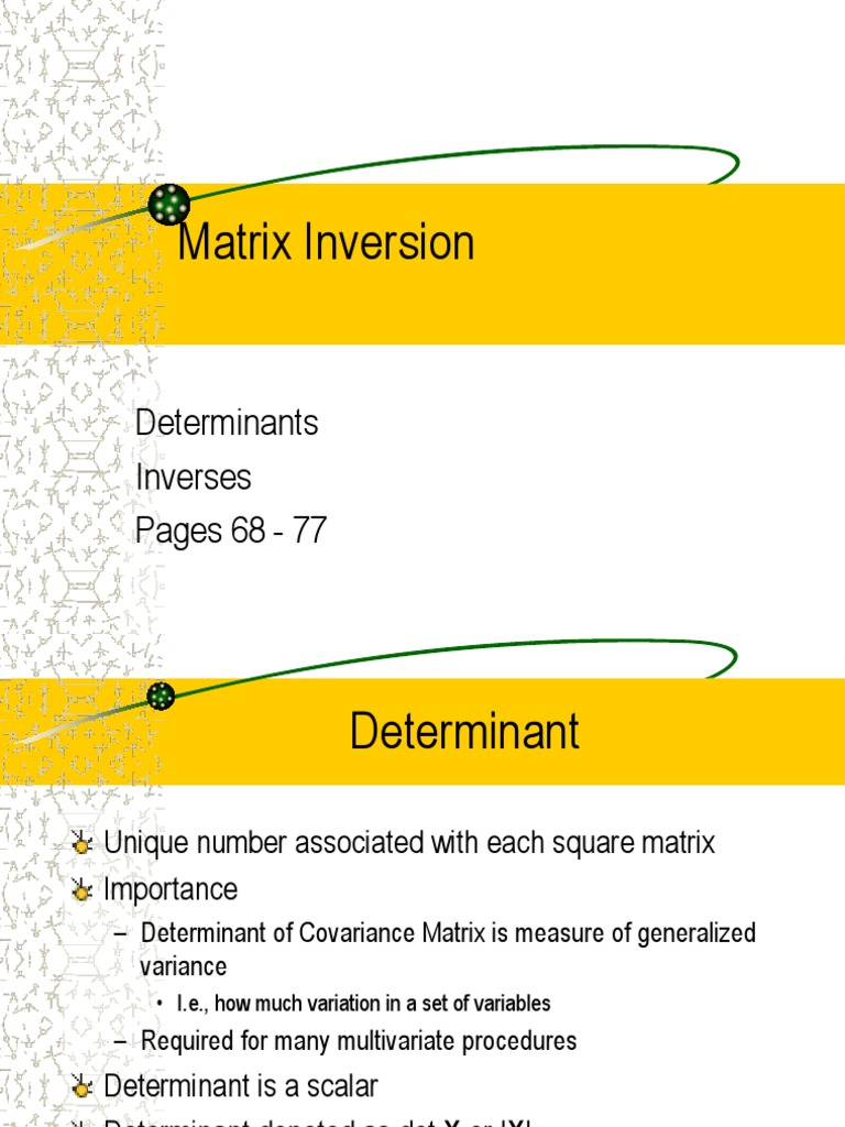 Matrix Inversion: Determinants Inverses Pages 68 - 77 | PDF ...