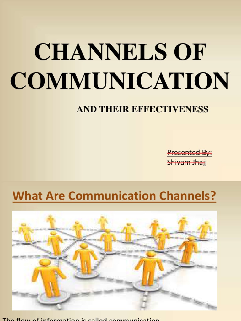 Channels of Communication: and Their Effectiveness | PDF