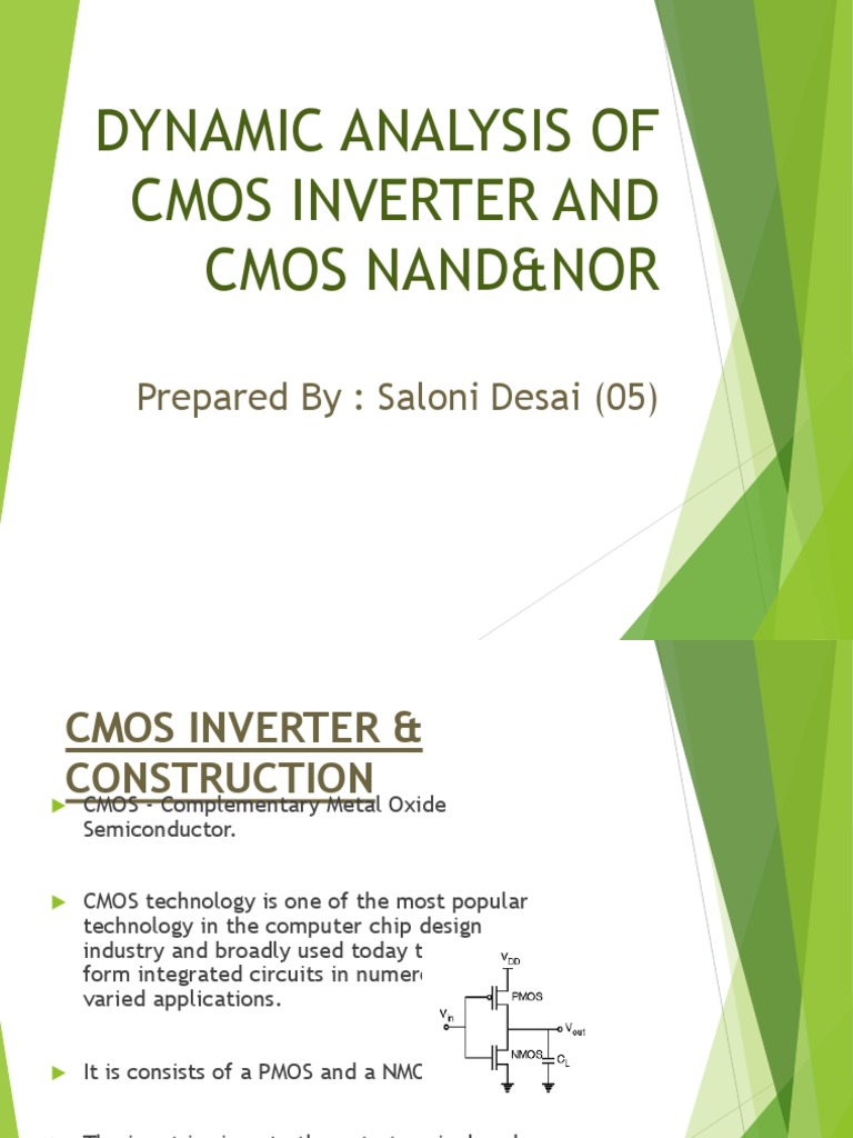 Dynamic Analysis of Cmos Inverter and Cmos Nand&Nor: Prepared By ...