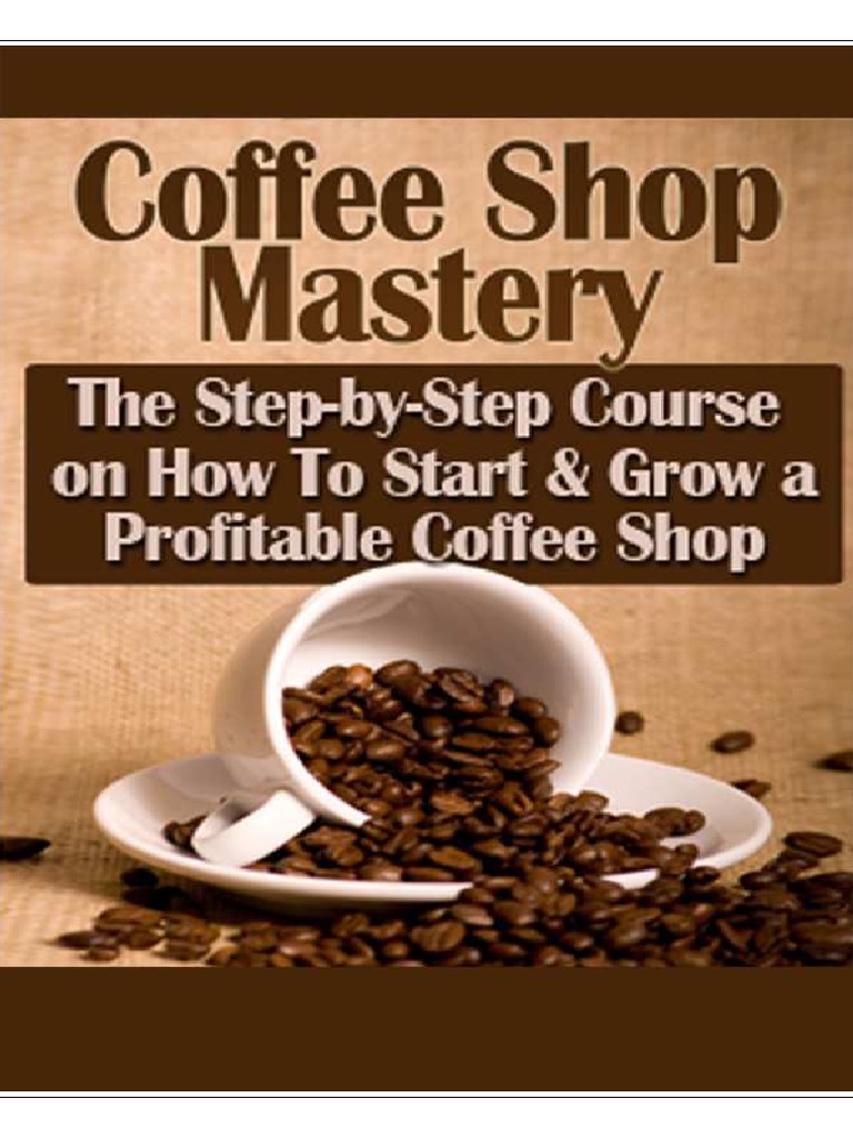 Coffee Shop Mastery PDF | PDF | Retail | Coffee
