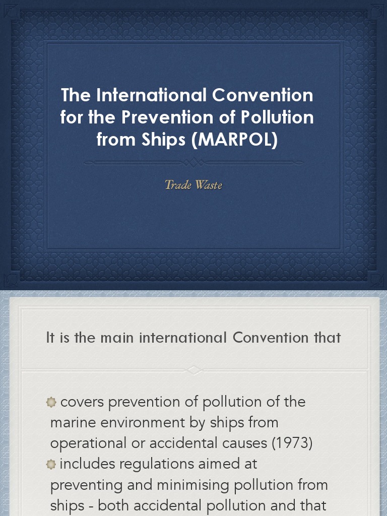 The International Convention For The Prevention of Pollution From Ships ...