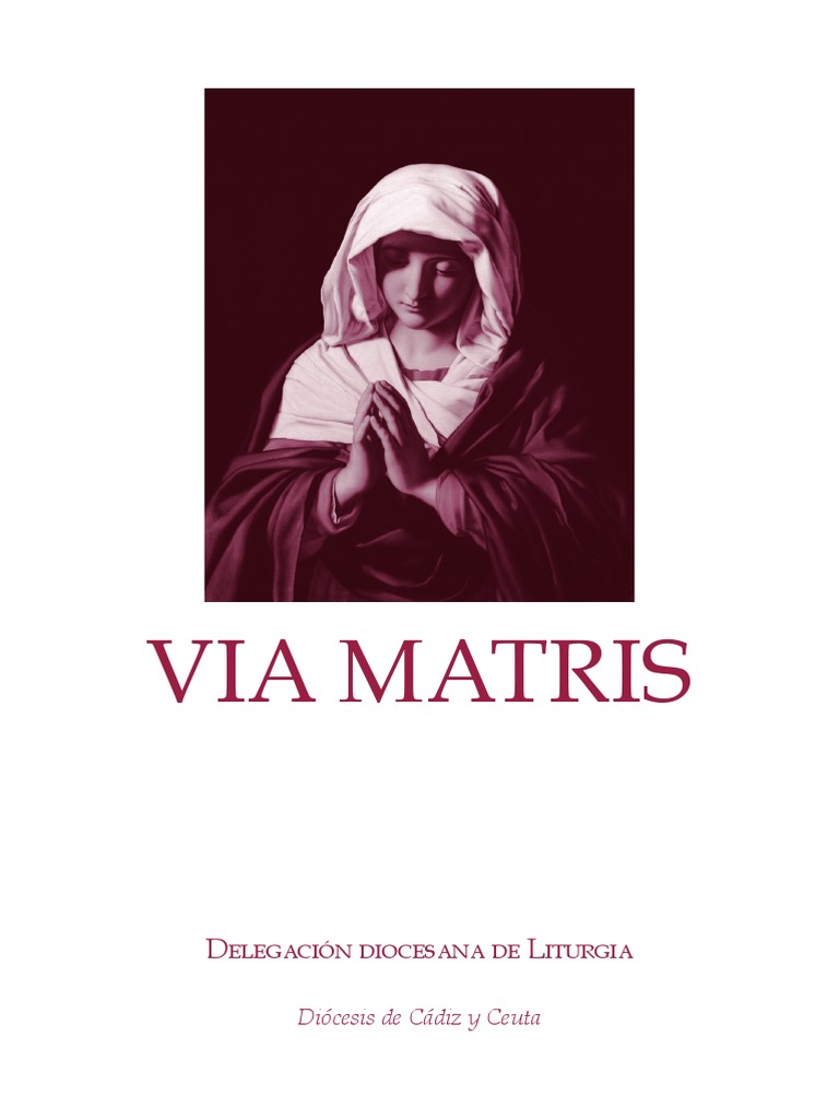 Via Matris | PDF | María, madre de Jesús | San José