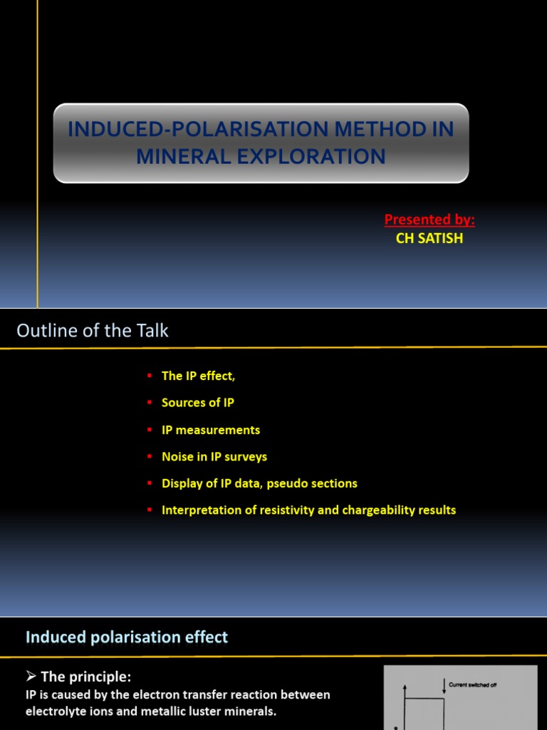 Induced-Polarisation Method in Mineral Exploration: Presented by | PDF ...