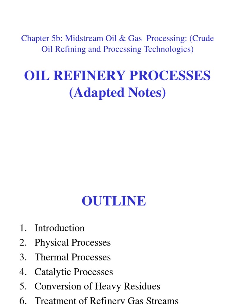 Chapter 5b Crude Oil Refining Processes | PDF | Cracking (Chemistry ...