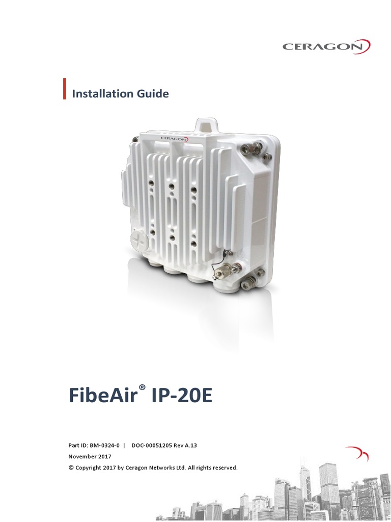 Ceragon_FibeAir_IP-20E_Installation_Guide_Rev_A.13.pdf | Coaxial Cable ...