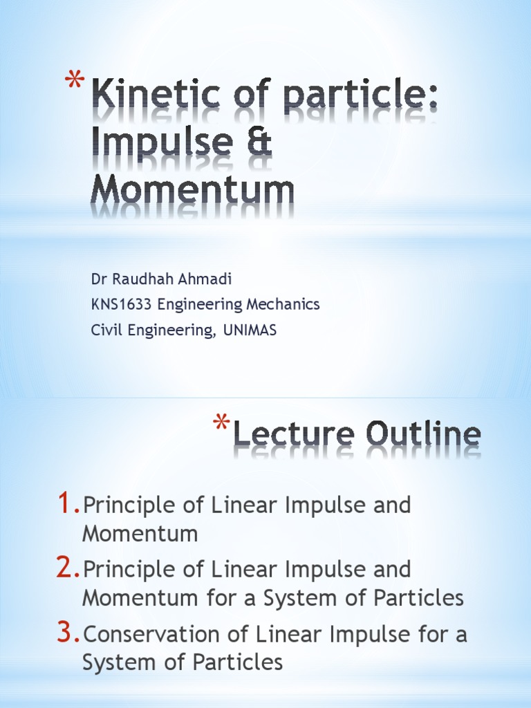 Engineering Mechanics: Impulse & Momentum | PDF | Momentum | Force