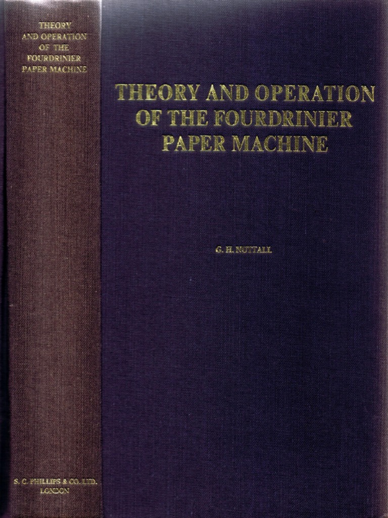 Theory and Operation of The Fourdrinier Paper Machine | PDF | Boundary ...