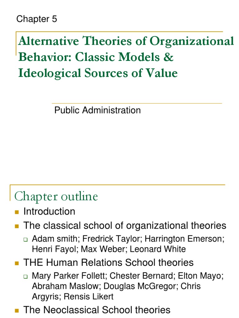Alternative Theories of Organizational Behavior: Classic Models ...