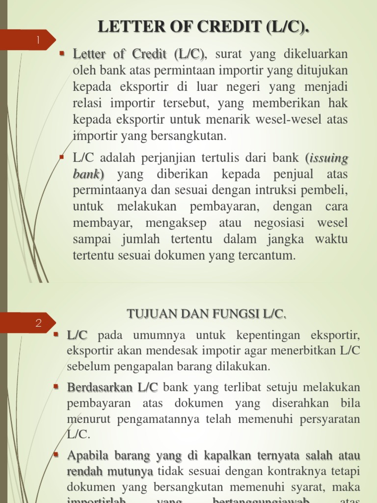 MENGERTIKAN FUNGSI DAN PERAN LETTER OF CREDIT (L/C) DALAM TRANSAKSI ...