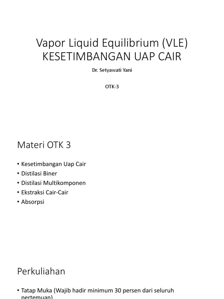 Kesetimbangan Uap Cair Kelas D Pertemuan 1 PDF | PDF