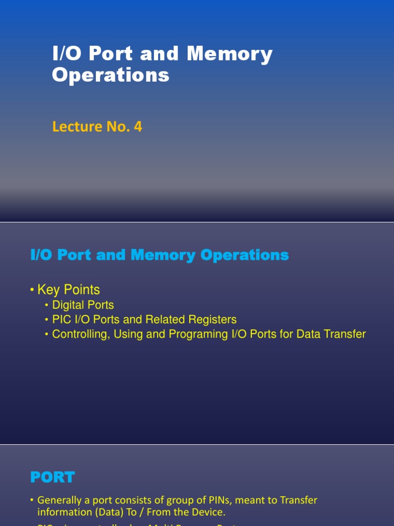Lecture 04 - Input Output Ports and Memory Oerations 1 | PDF | Computers