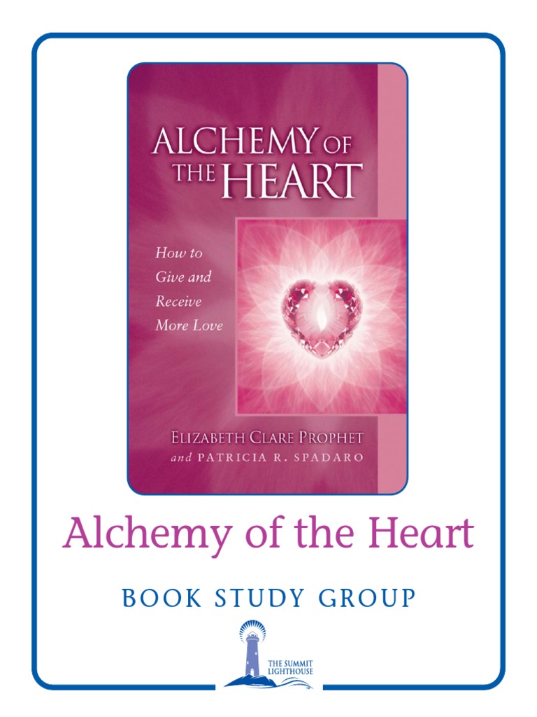 Alchemy of The Heart: Book Study Group | PDF | Copyright | Forgiveness