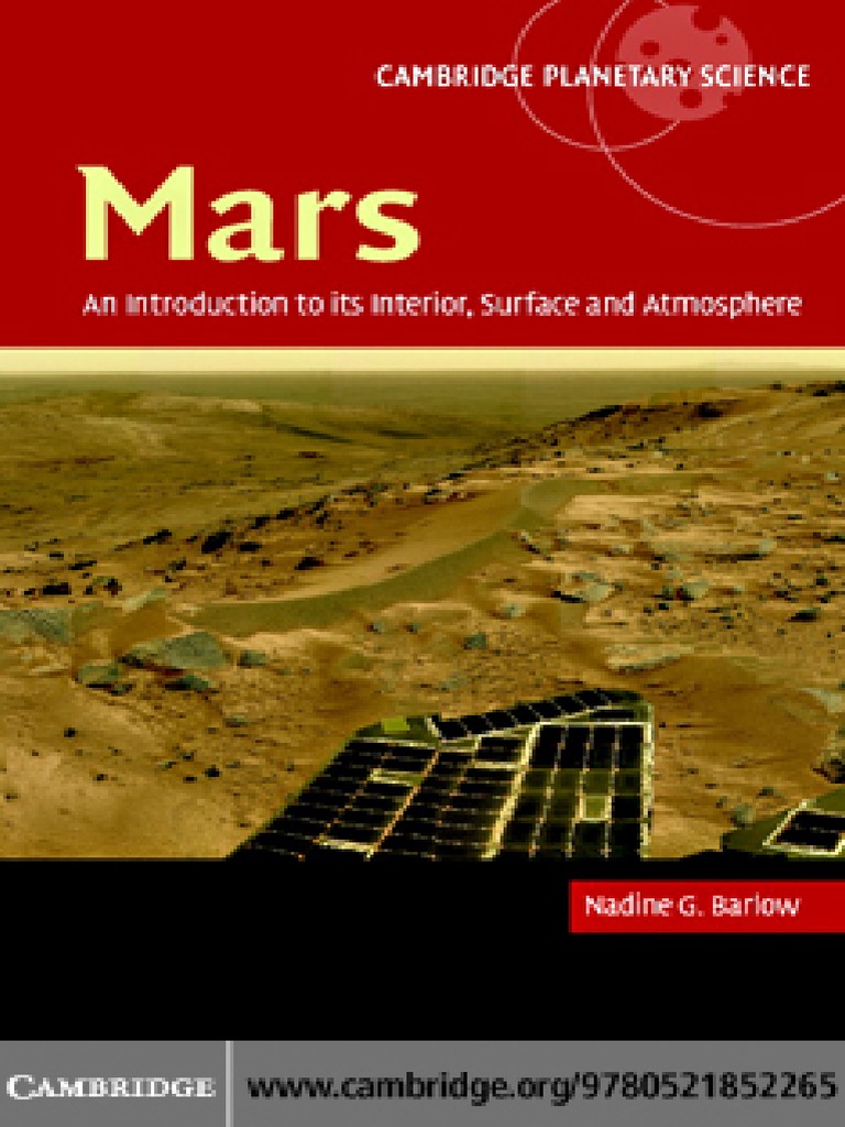 Mars - An Introduction To Its Interior, Surface and Atmosphere (Nadine ...