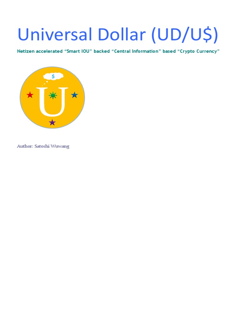 Universal Dollar: A New Crypto Currency | PDF | Fractional Reserve ...