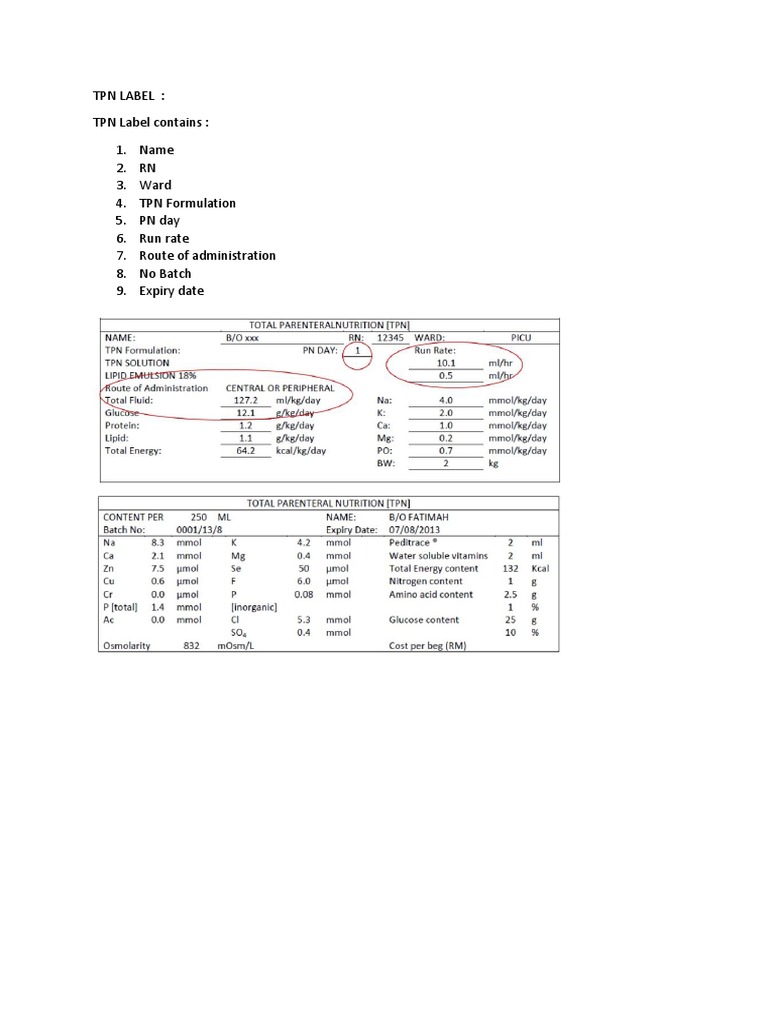 TPN Label: TPN Label Contains: 1. Name 2. RN 3. Ward 4. TPN Formulation ...