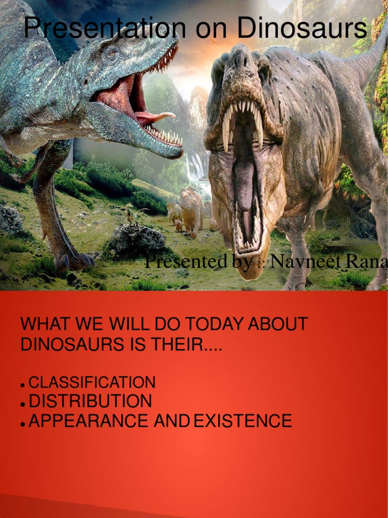 Presentation On Dinosaurs: Presented by Navneet Rana | Download Free ...