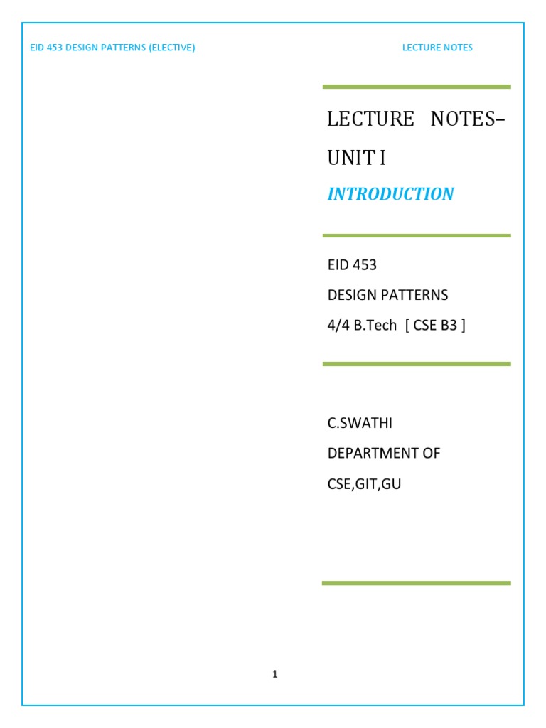 Lecture Notes - Unit I: EID 453 Design Patterns 4/4 B.Tech (CSE B3 ...