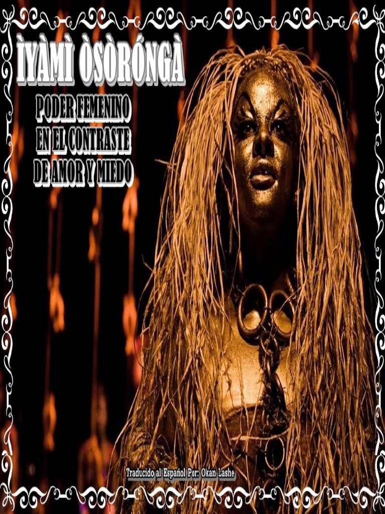 Ìyàmì Òsòróngà | PDF | Diosa | Science