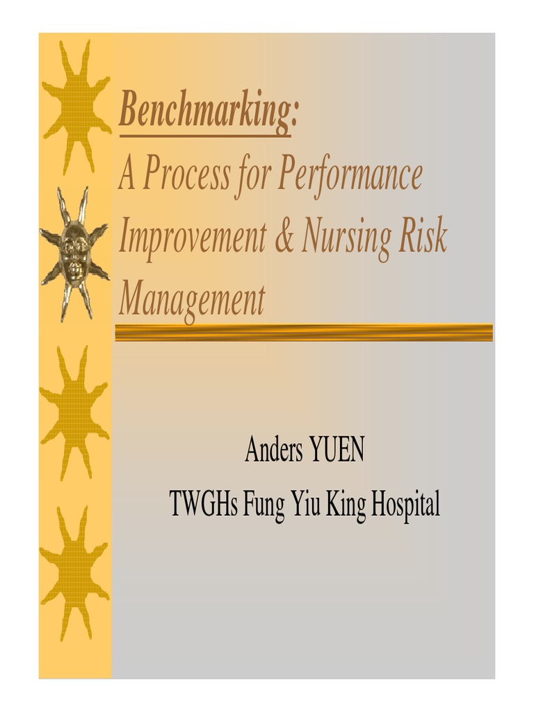 Benchmarking Nursing Performance and Patient Safety: A Process for ...