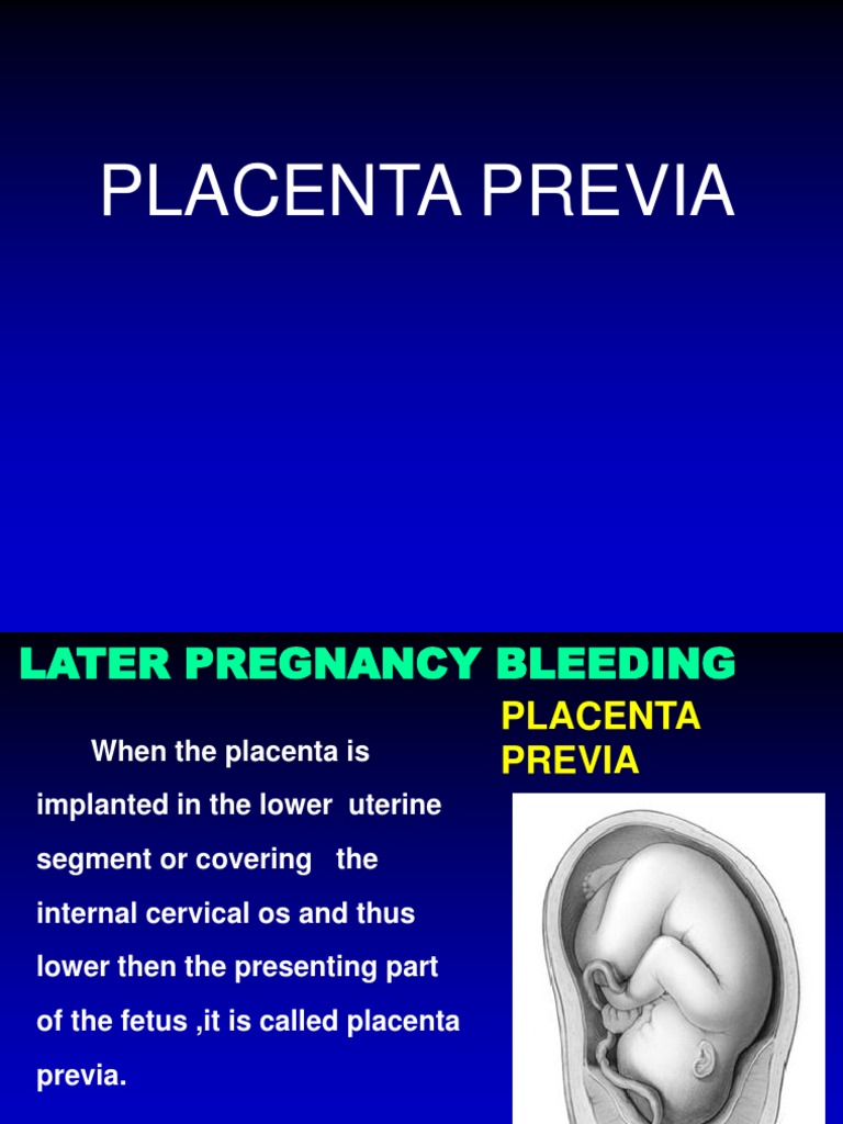 Placenta Previa: Symptoms and Management | PDF | Placenta | Childbirth