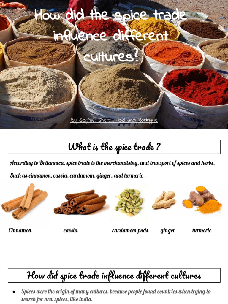 How Did The Spice Trade Influence Different Cultures | PDF | Spice ...