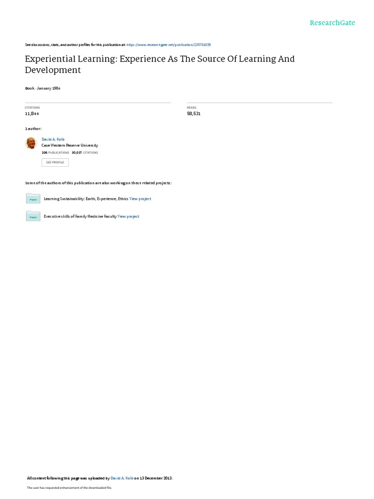 Experiential Learning: Experience As The Source of Learning and ...