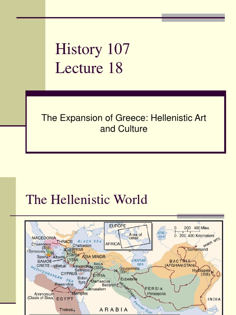 Lecture 18 - Hellenistic Art and Culture | PDF | Hellenistic Period ...