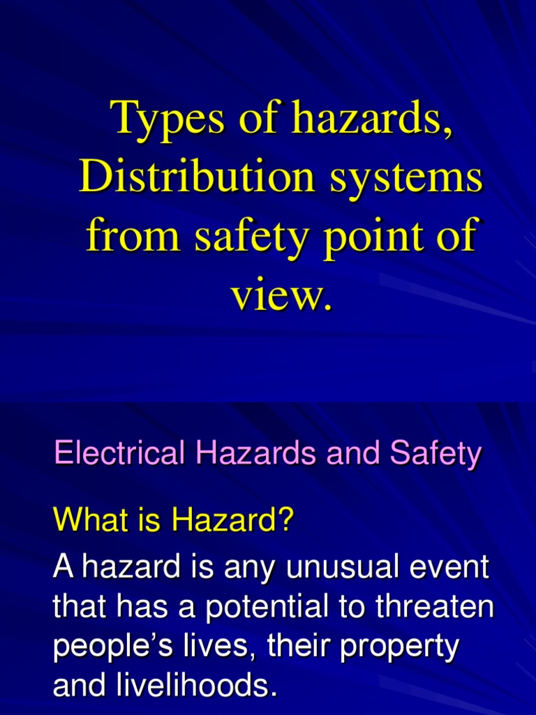 Types of Hazards, Distribution Systems From Safety Point of View | PDF ...