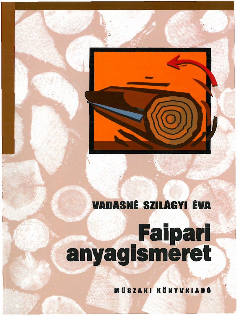 Faipari Anyagismeret - Vadasn+ę Szil+ígyi +ëva PDF | PDF