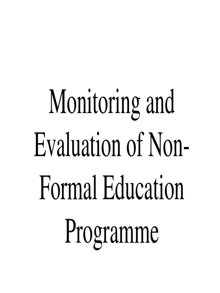 Monitoring and Evaluation of Non-Formal Education Programme | PDF ...