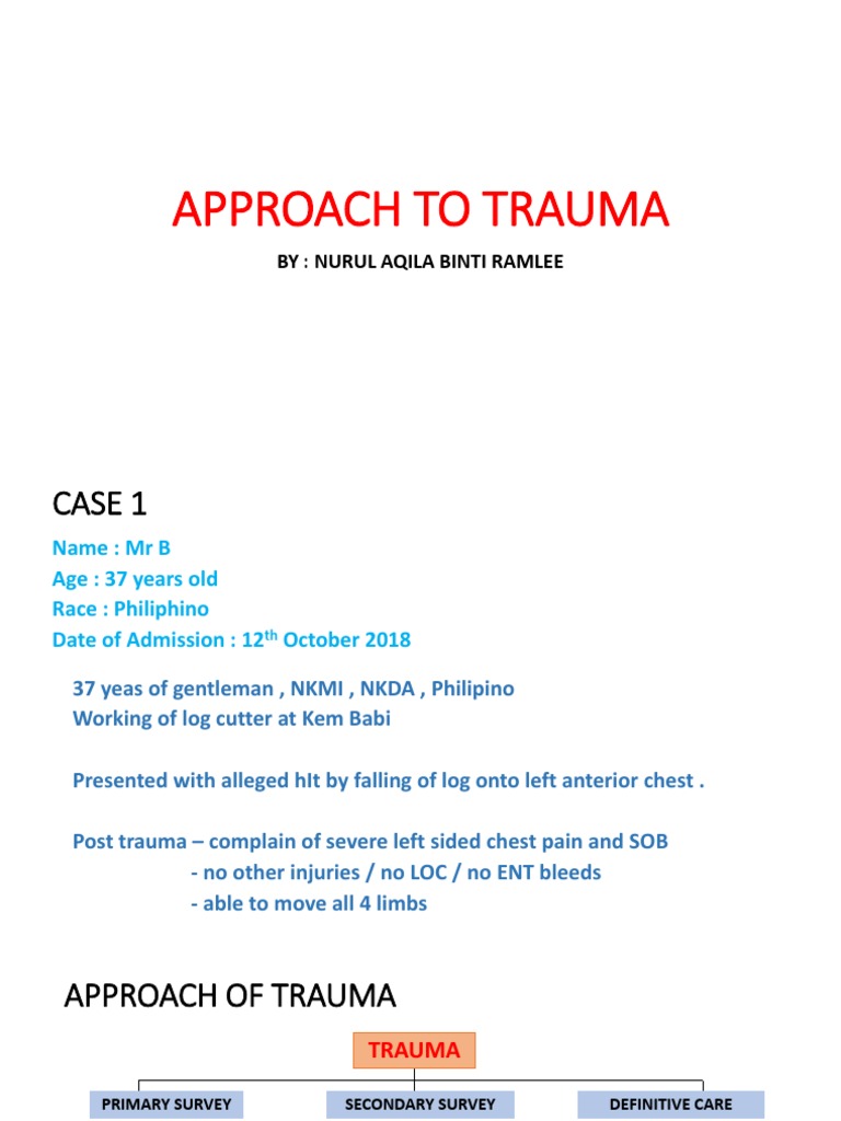 Approach of Trauma | PDF | Thorax | Major Trauma