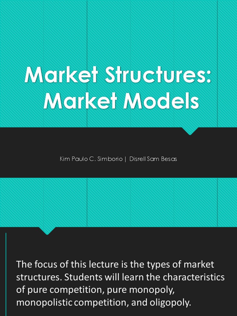Economics Market Structure | PDF | Monopoly | Perfect Competition