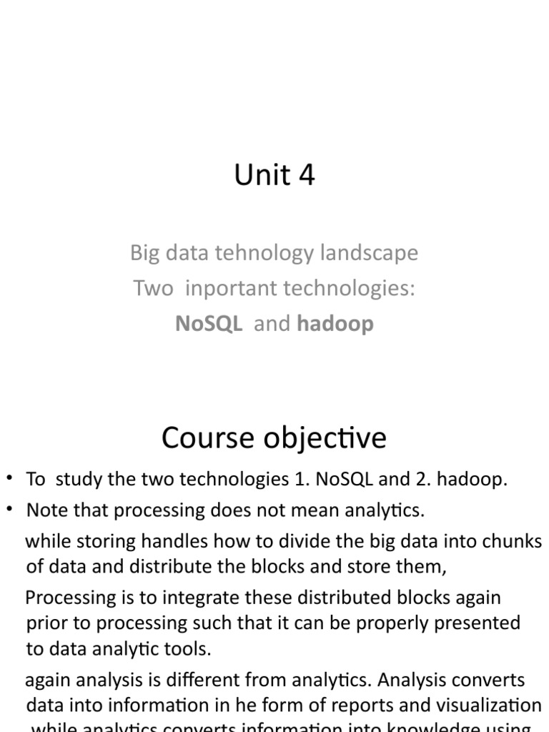 Unit 4: Big Data Tehnology Landscape Two Inportant Technologies | PDF | Apache Hadoop | No Sql
