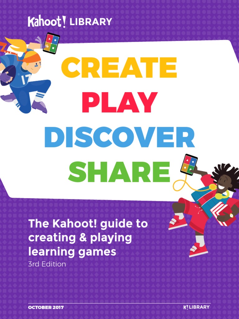 Kahoot Guide To Creating and Playing Learning Games PDF | PDF ...