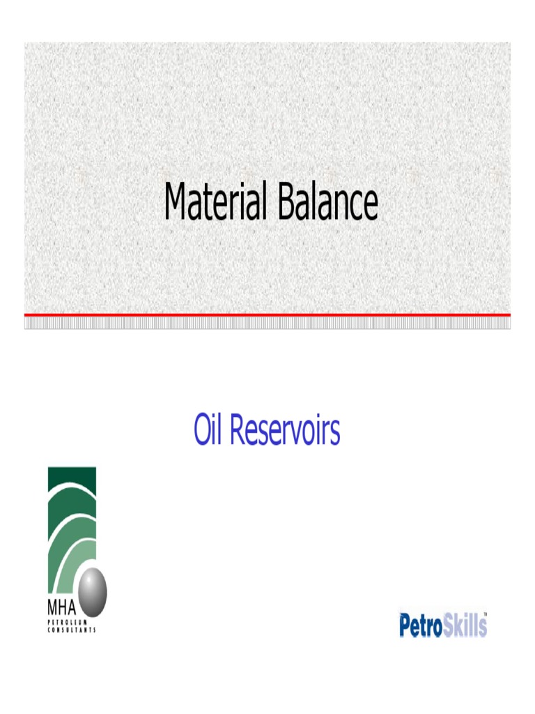 Material Balance | PDF | Petroleum Reservoir | Applied And ...