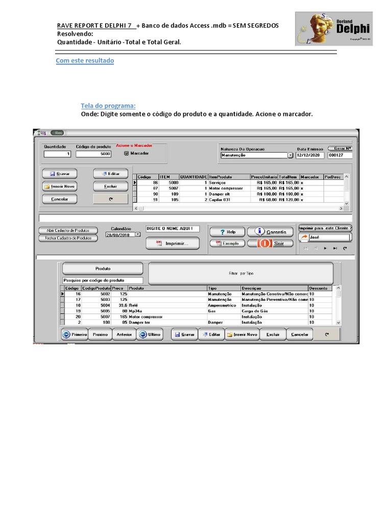 RAVE REPORT E DELPHI 7 SEM SEGREDOS Quantidade - Unitário - Total e ...